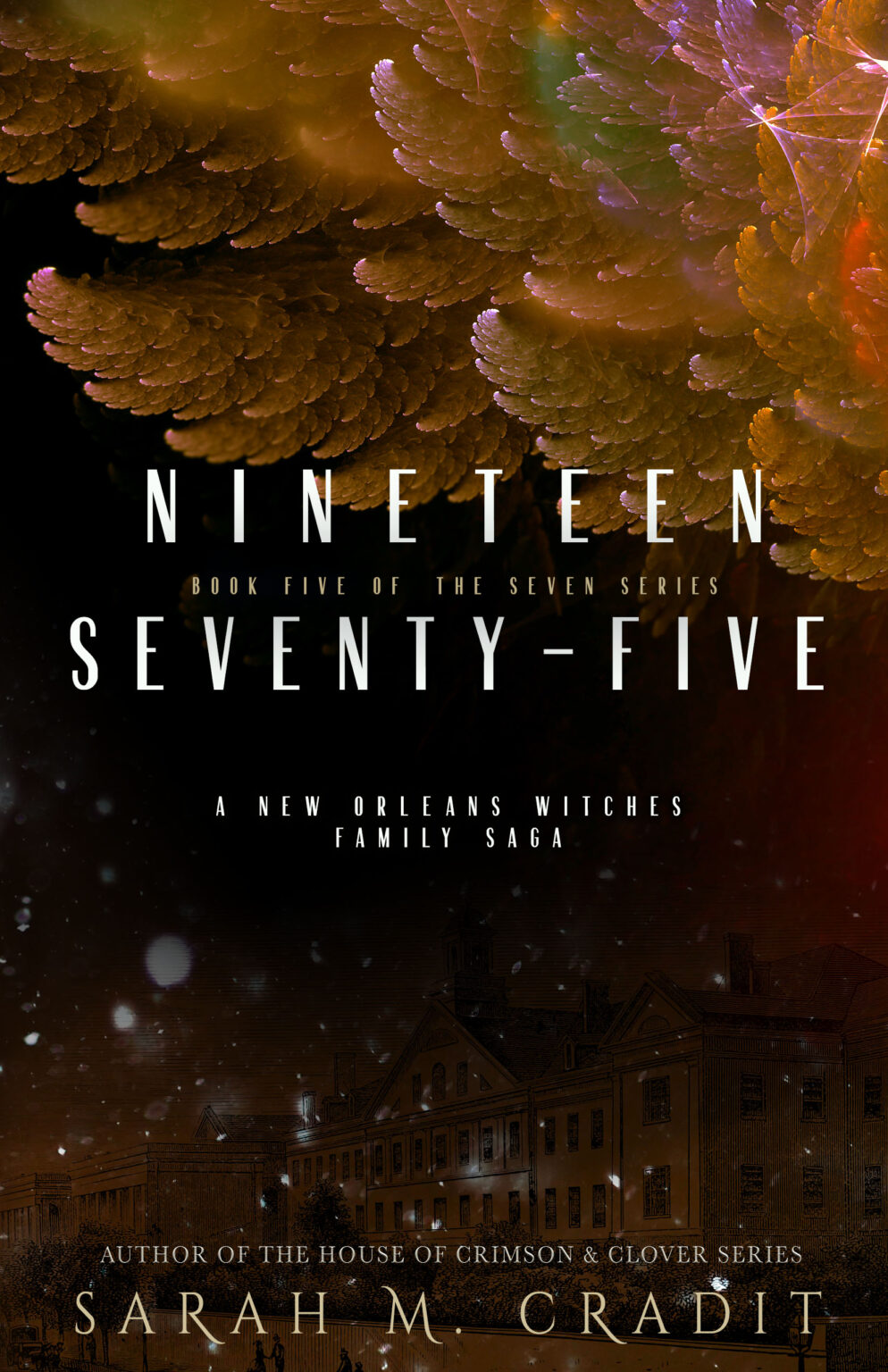 Nineteen Seventy_Five | The Seven Book 5 - Sarah M. Cradit
